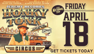 Jeremy Mccomb’s Honky-Tonk Circus Tour – Stoney's Rockin' Country ...